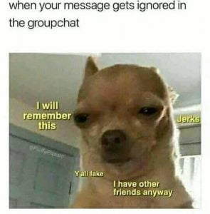 25 Hilarious Group Chat Memes You'll Find Too Familiar - SayingImages.com