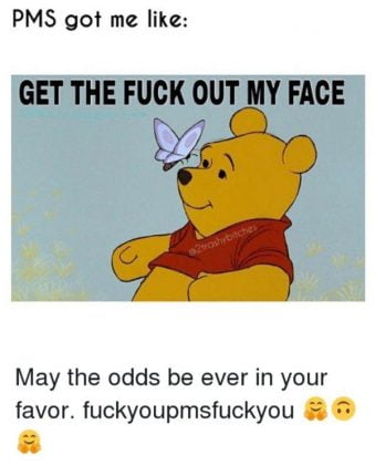 35 PMS Memes That'll Easily Become Your Favorite - SayingImages.com
