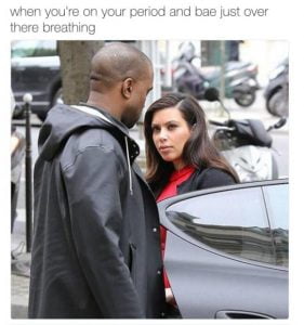 35 PMS Memes That'll Easily Become Your Favorite - SayingImages.com