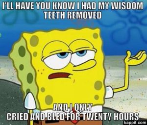 25 Wisdom Teeth Memes That Are Too Funny For Words - SayingImages.com