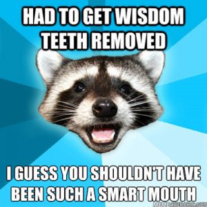 25 Wisdom Teeth Memes That Are Too Funny For Words - SayingImages.com