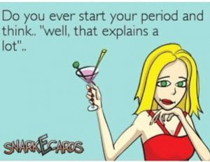 50 Crazy Period Memes for That Time Of The Month - SayingImages.com