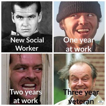 25 Amusing Social Work Memes To Get You Through The Day - SayingImages.com