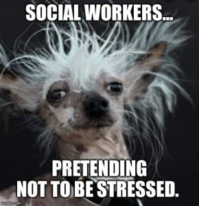 25 Amusing Social Work Memes To Get You Through The Day - SayingImages.com