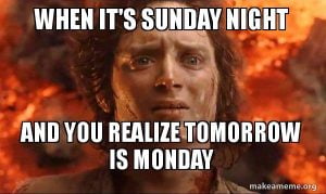 25 Memes About How We Feel On A Sunday Night - SayingImages.com