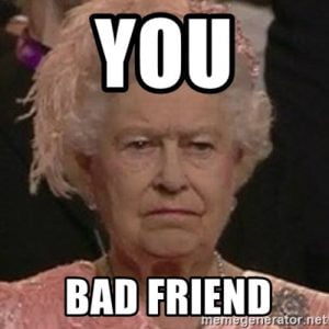 25 Bad Friend Memes That Are Actually Good - SayingImages.com