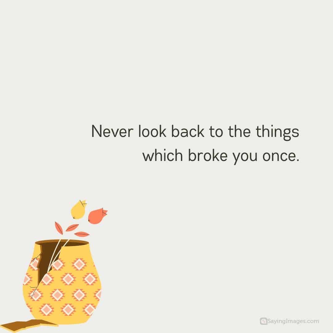 60 Don't Look Back Quotes So You Can Live Live To The Fullest