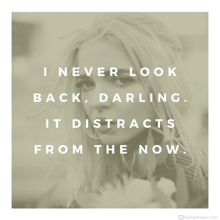 60 Don't Look Back Quotes So You Can Live Live To The Fullest
