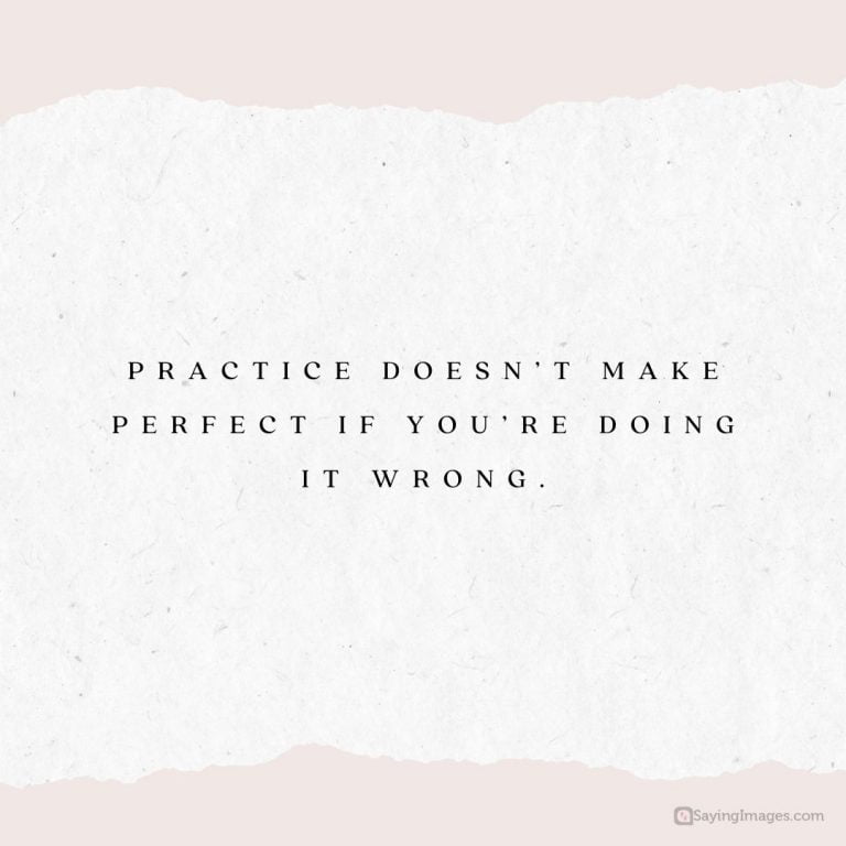 70 Practice Makes Perfect Quotes for Those Who Want to Be Winners