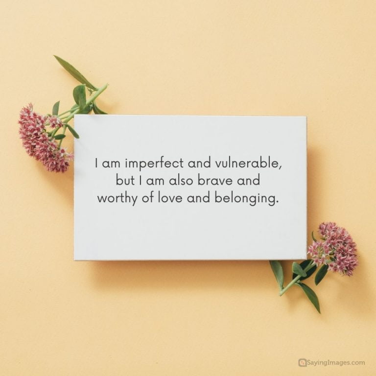 Happy To Be Yourself? Read These 80 I'm Not Perfect Quotes