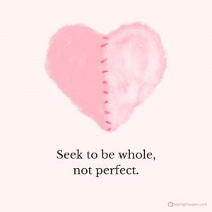 Happy To Be Yourself? Read These 80 I'm Not Perfect Quotes