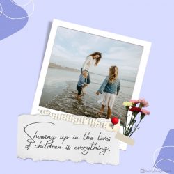 75 Inspirational Quotes On The Power Of Showing Up