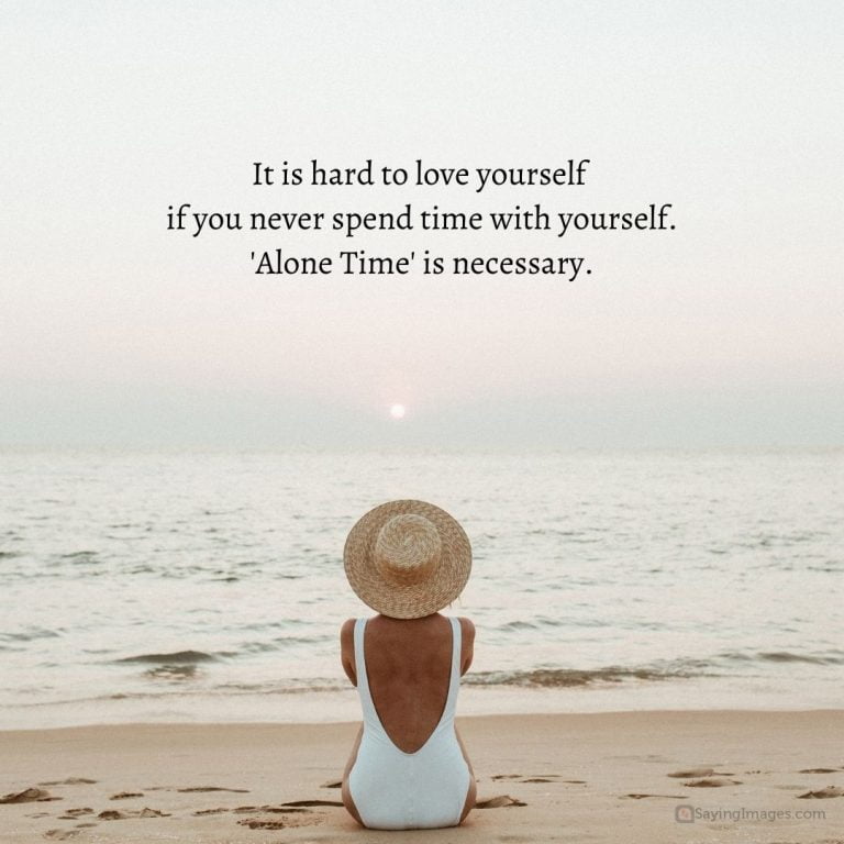 Love Yourself With These 70 Beautiful "Me" Time Quotes