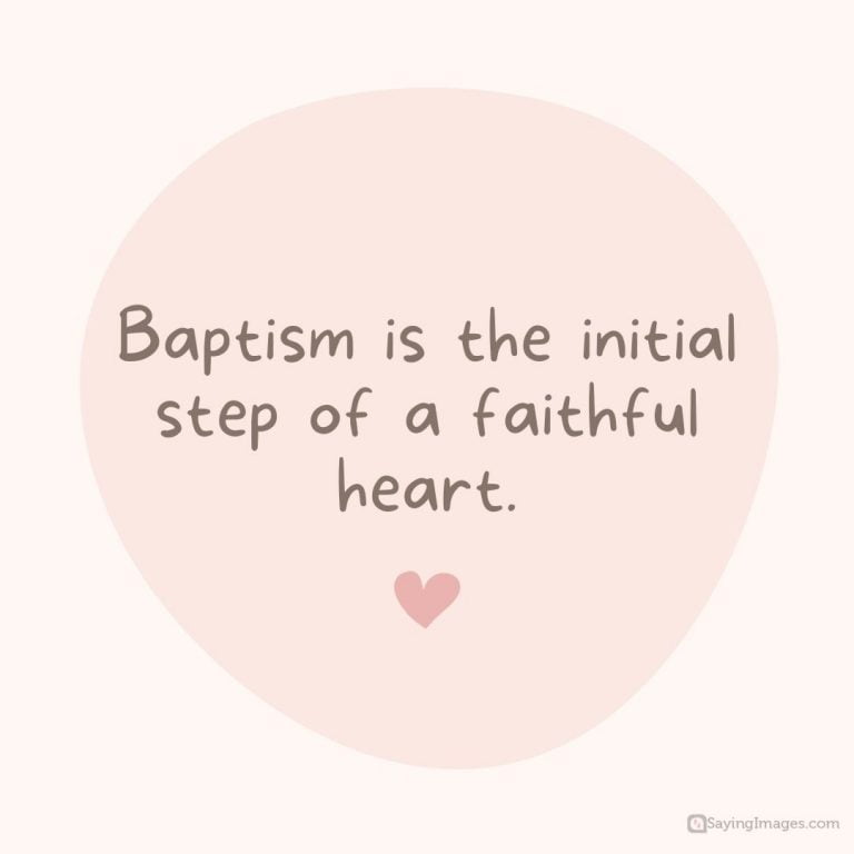 75 Beautiful Baptism Quotes For Christenings - SayingImages.com