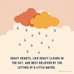 55 Commiserating Quotes For The Heavy Of Heart - SayingImages.com