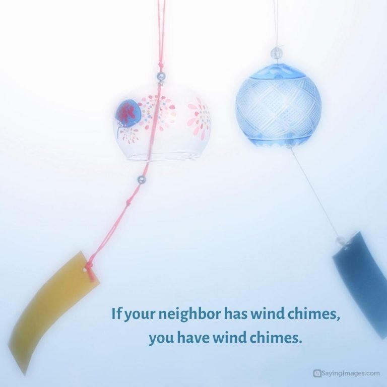 60 Funny Quotes About The Next-Door Neighbors - SayingImages.com