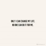 70 Inspiring Life Is What You Make It Quotes - SayingImages.com