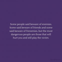 75 Cautionary Playing Victim Quotes - SayingImages.com