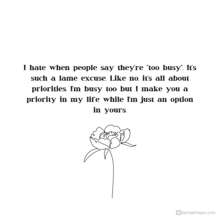 30 When Someone Is Too Busy For You Quotes - A Sign From The Cosmos