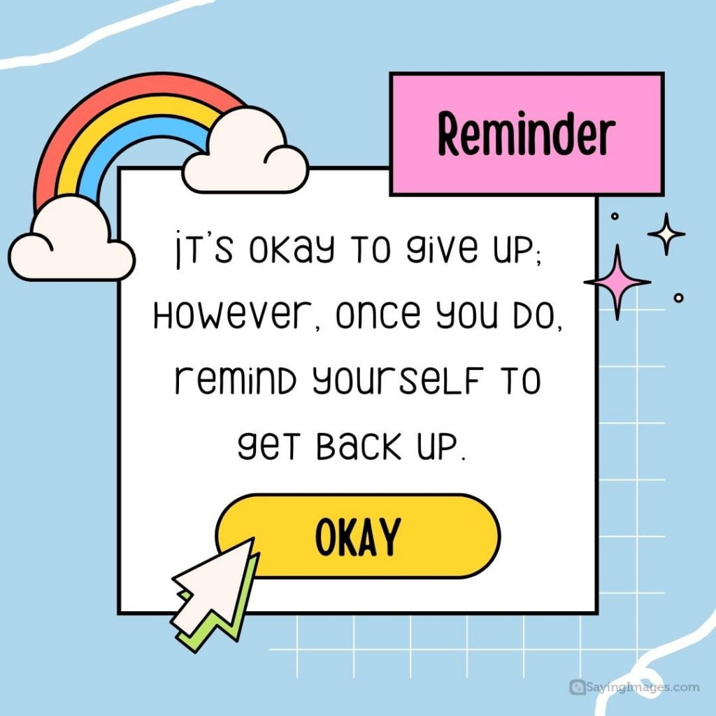 50 Maybe It's Time To Give Up Quotes