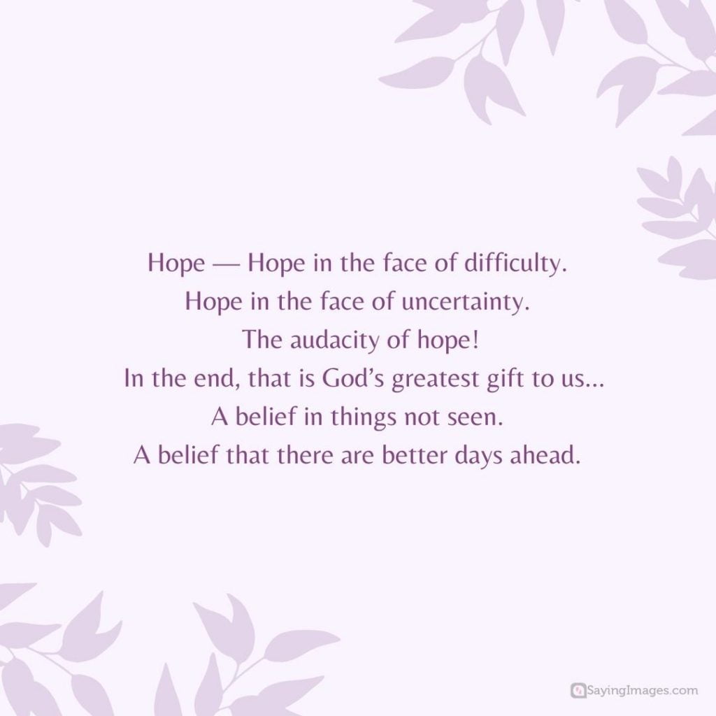 70 Quotes To Remind You That Better Days Are Coming