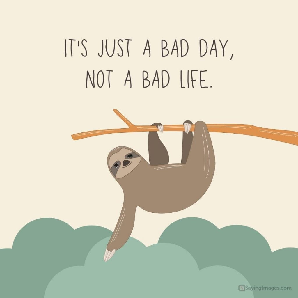 70 Quotes To Remind You That Better Days Are Coming