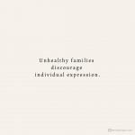 65 Comforting Quotes for People With Unsupportive Families