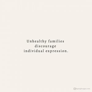 65 Comforting Quotes for People With Unsupportive Families