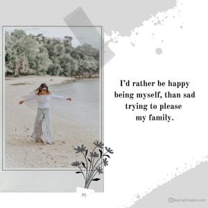 65 Comforting Quotes for People With Unsupportive Families