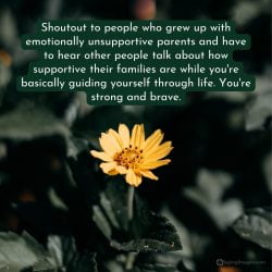 65 Comforting Quotes for People With Unsupportive Families
