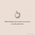 70 Quotes About The Dangers And Excitement Of Forbidden Love