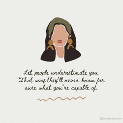 50 Don't Underestimate Quotes to Make You Feel Braver