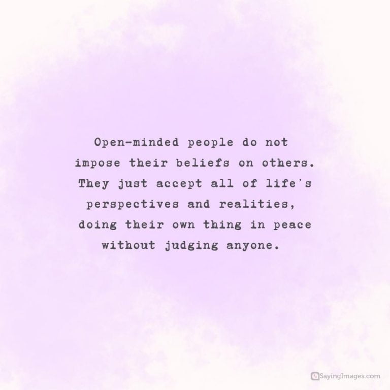 70 Inspiring Quotes About The Beauty Of Being Open-Minded