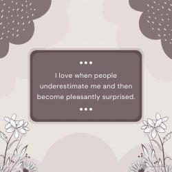 50 Don't Underestimate Quotes to Make You Feel Braver