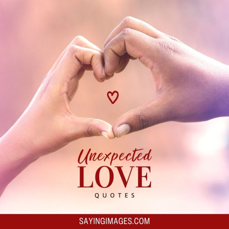 90 Heart-Fluttering Quotes About Unexpected Love