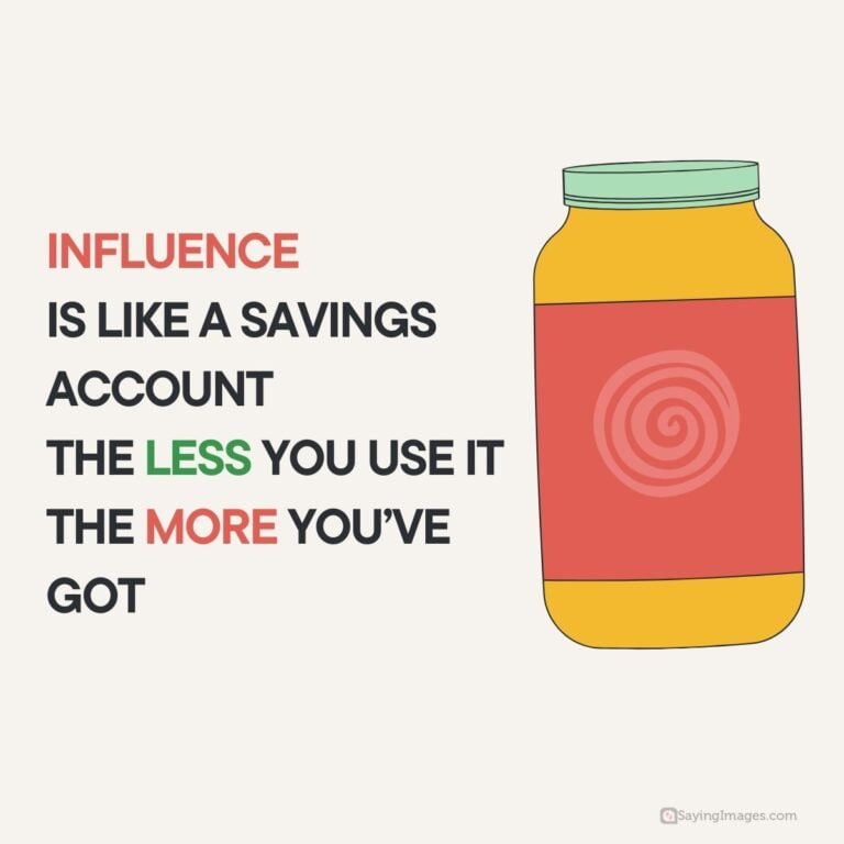 20 Powerful Influence Quotes to Motivate You - SayingImages.com