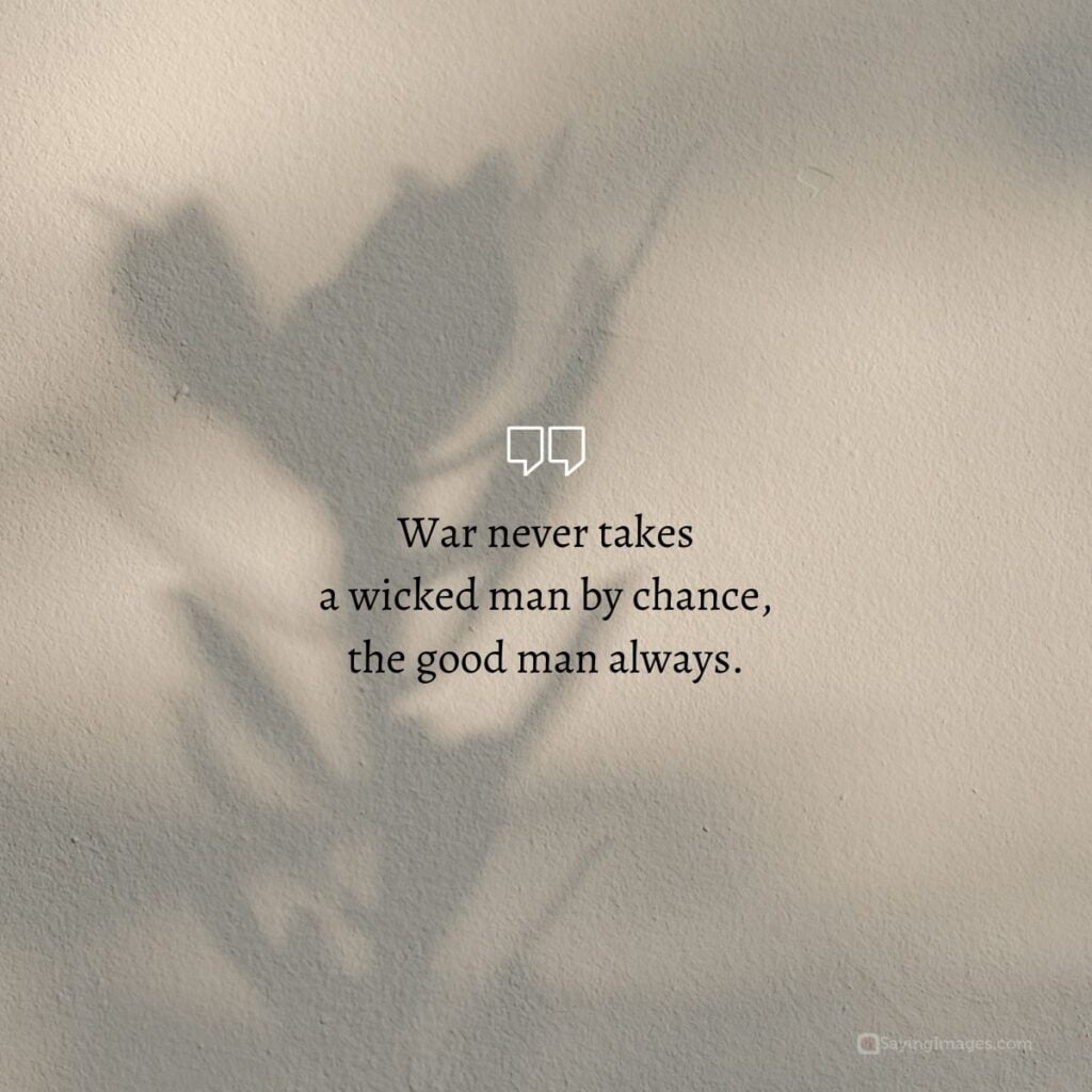 30 Most Thought-Provoking War Quotes - SayingImages.com