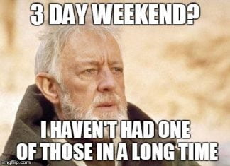 20 Best 3-Day Weekend Memes - SayingImages.com