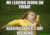 20 Best 3-Day Weekend Memes - SayingImages.com