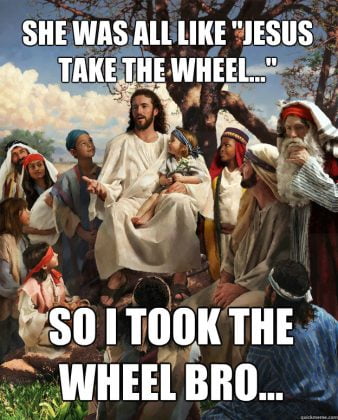 20 Hilarious Jesus Take the Wheel Memes to Put a Smile on Your Face