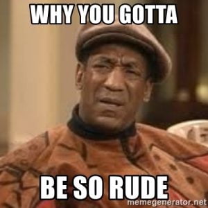 22 Rude Memes For People Who Really Get On Your Nerves - SayingImages.com