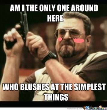 20 Blushing Memes That Are Way Too Cute to Be Resisted - SayingImages.com