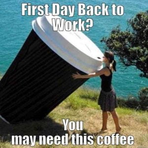 25 Back To Work Memes to Make You Feel Extra Enthusiastic ...