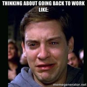 25 Back To Work Memes to Make You Feel Extra Enthusiastic ...