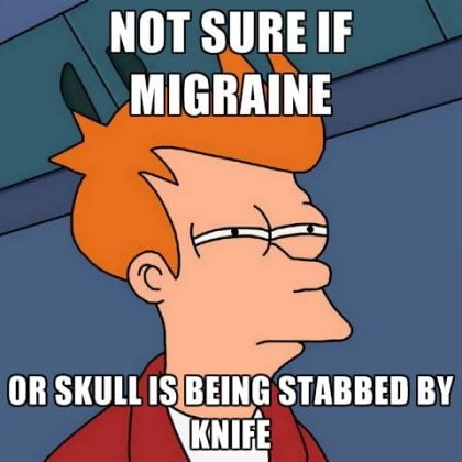 20 Witty Migraine Memes To Make You Feel A Lot Better - SayingImages.com