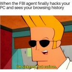 23 Hilarious FBI Agent Memes You Can't Risk To Pass Up - SayingImages.com