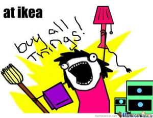 15 Ikea Memes That Is So Hysterically Familiar - SayingImages.com