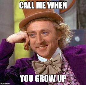 20 Funny Grow Up Memes That Are Trending Right Now - SayingImages.com