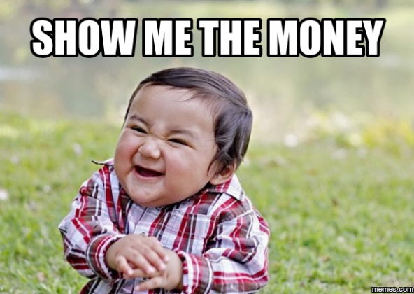 20 Comical Show Me The Money Memes - SayingImages.com