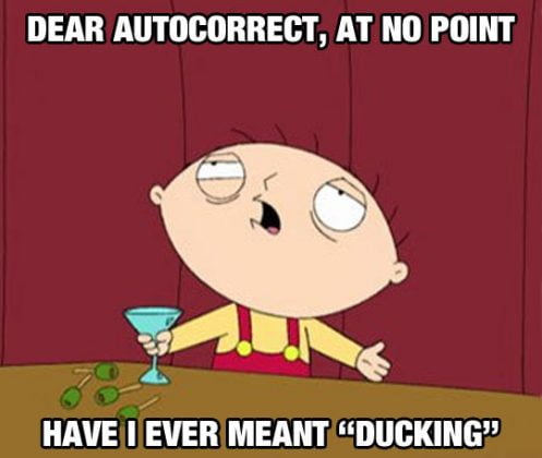 20 Auto-Correct Memes You'll Be Really Happy to Share - SayingImages.com